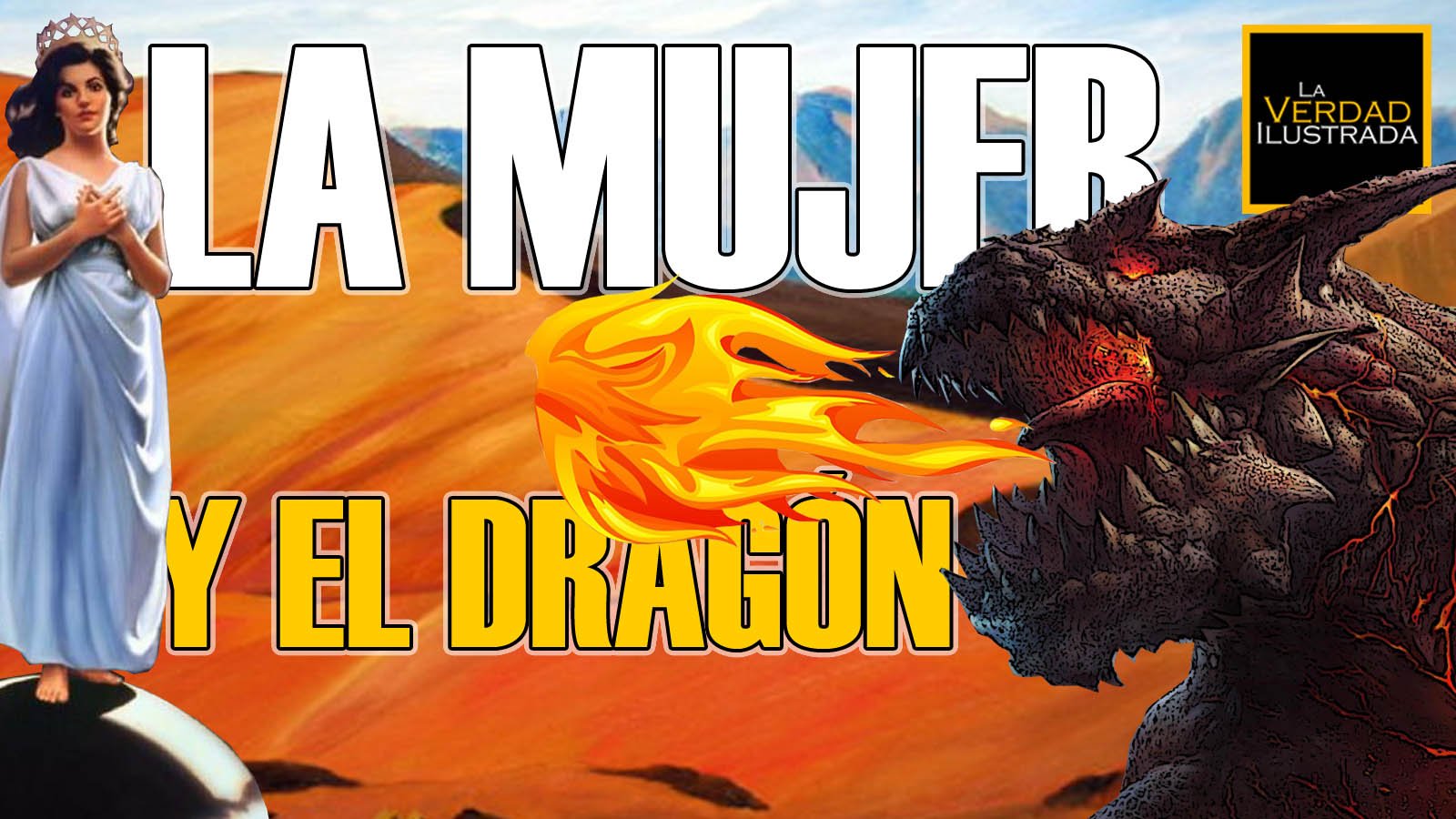 La mujer y el dragón de Apocalipsis 12 – La Verdad ilustrada